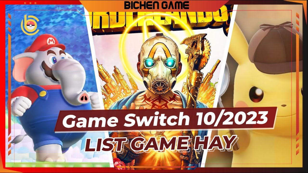 List Game HAY Nintendo Switch 10/2023 | Bichen Game - YouTube
