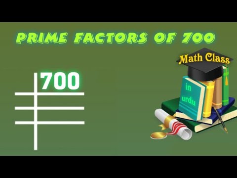 Prime Factors of 700 - Prime Factorization - YouTube
