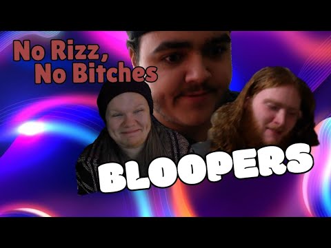 No Rizz, No Bitches BLOOPERS - YouTube