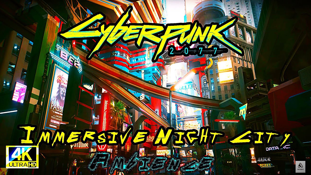 "Immerse Yourself in Night City's Ambience | Cyberpunk 2077 Soundscape ...