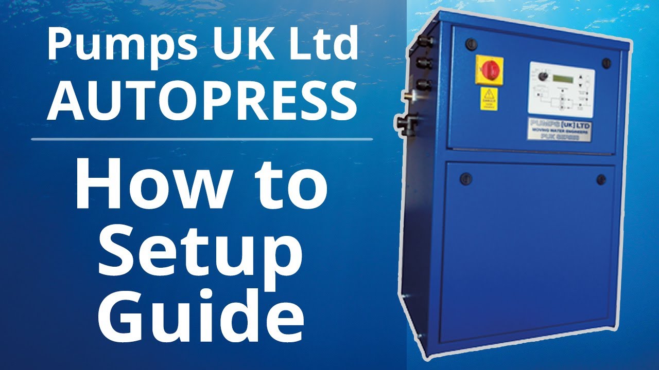 PUK AUTOPRESS Pressurisation Unit Setup Guide - YouTube