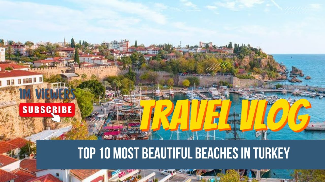 Top 10 Beautiful Beaches in Turkey You Must Visit | Haya Yılmaz |Travel ...