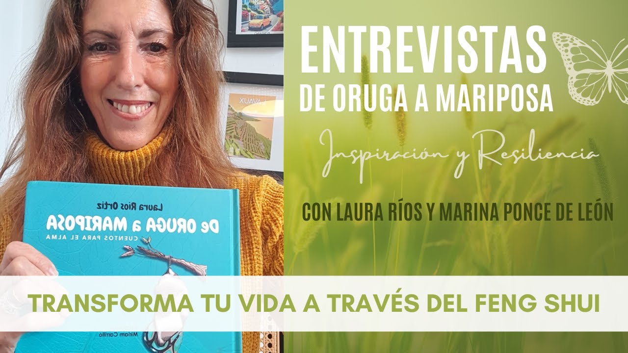 #entrevista18 TRANSFORMA TU VIDA a través del FENG SHUI. Marina Ponce ...