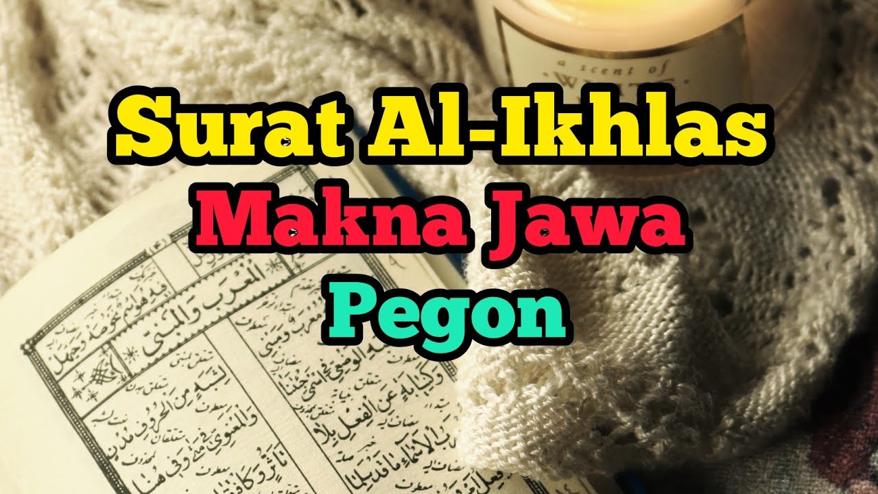 surat Al ikhlas bahasa jawa - YouTube