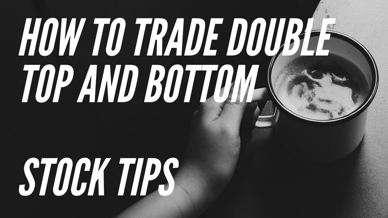 How To Trade Double Top and Double Bottom - Stock/Swing Trading - YouTube
