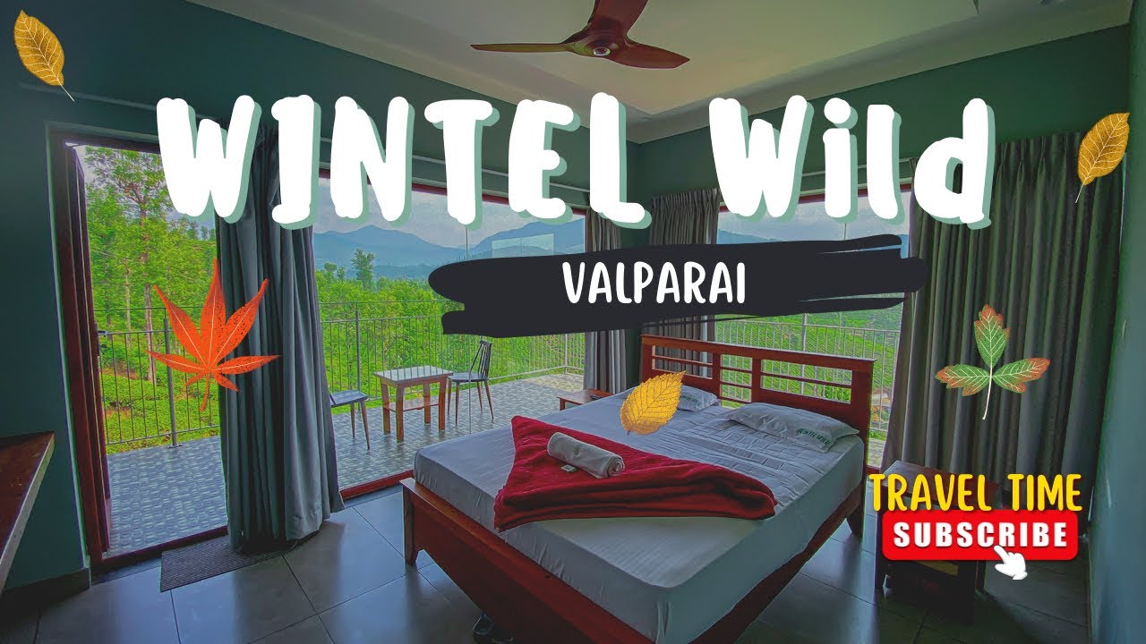 வால்பாறை | Wintel Wild Resort Valparai | 7th Heaven | Glass View Resort ...