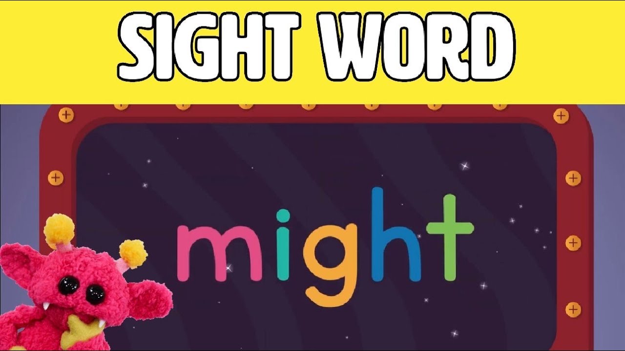 MIGHT - Let's Learn the Sight Word MIGHT with Hubble the Alien ...