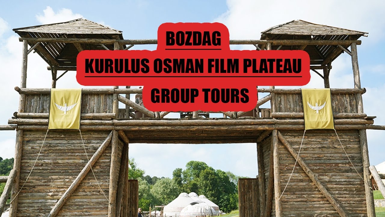 Bozdag Kuruluş Osman Film Plateau, Group tours 4 days in a week. - YouTube