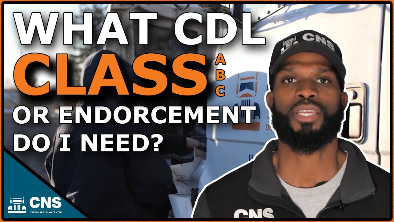 What CDL Class or Endorsements Do I Need? | CDL School Tips - YouTube