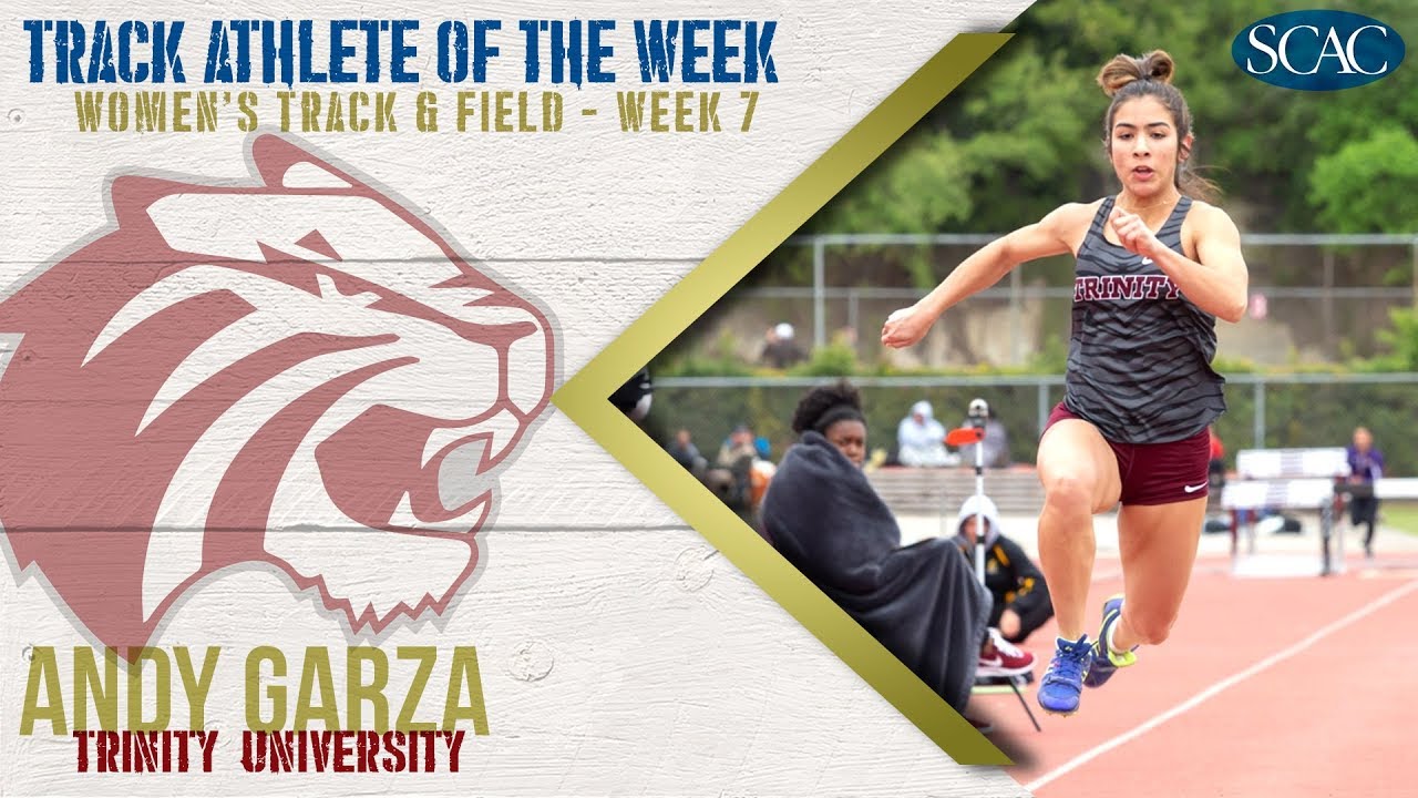 Andy Garza, Trinity University, Women's Track Athlete of the Week (Week ...