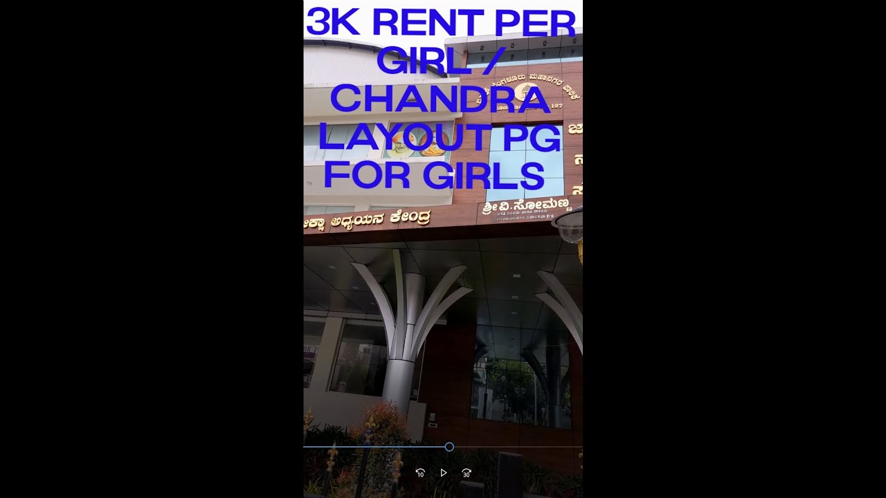 3K #Rent per GIRL #PG in #Bangalore|| #Chandra Layout #PG for #GIRLS ...