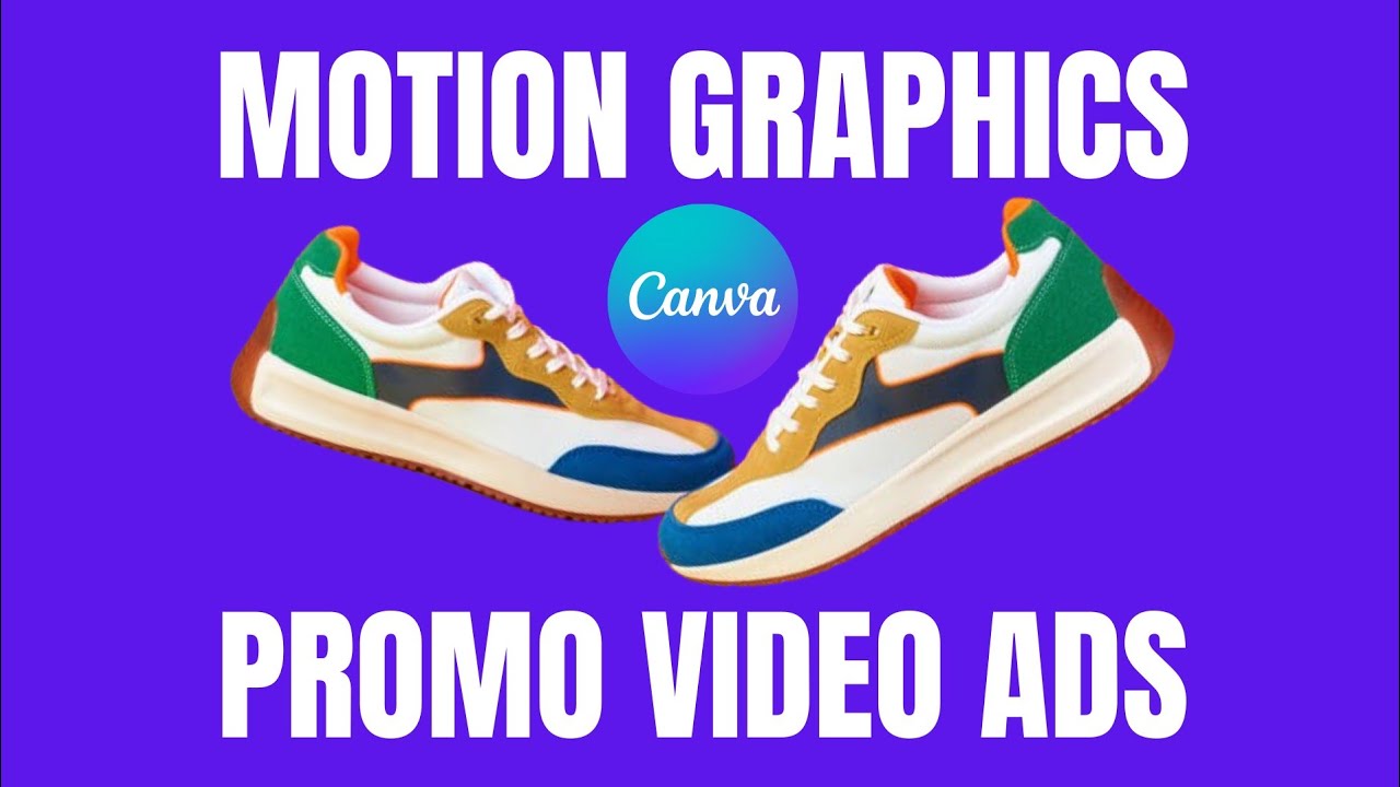 Create Stunning Promo Ads: Canva Motion Graphics Tutorial - YouTube
