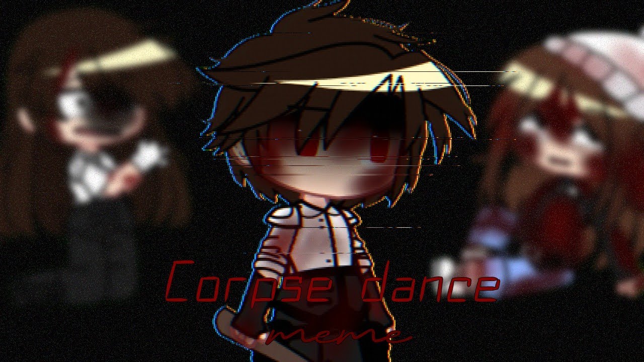 Corpse dance | Gacha club/GC | The Abandoned Pizza Roblox Horror Movie🍕 ...