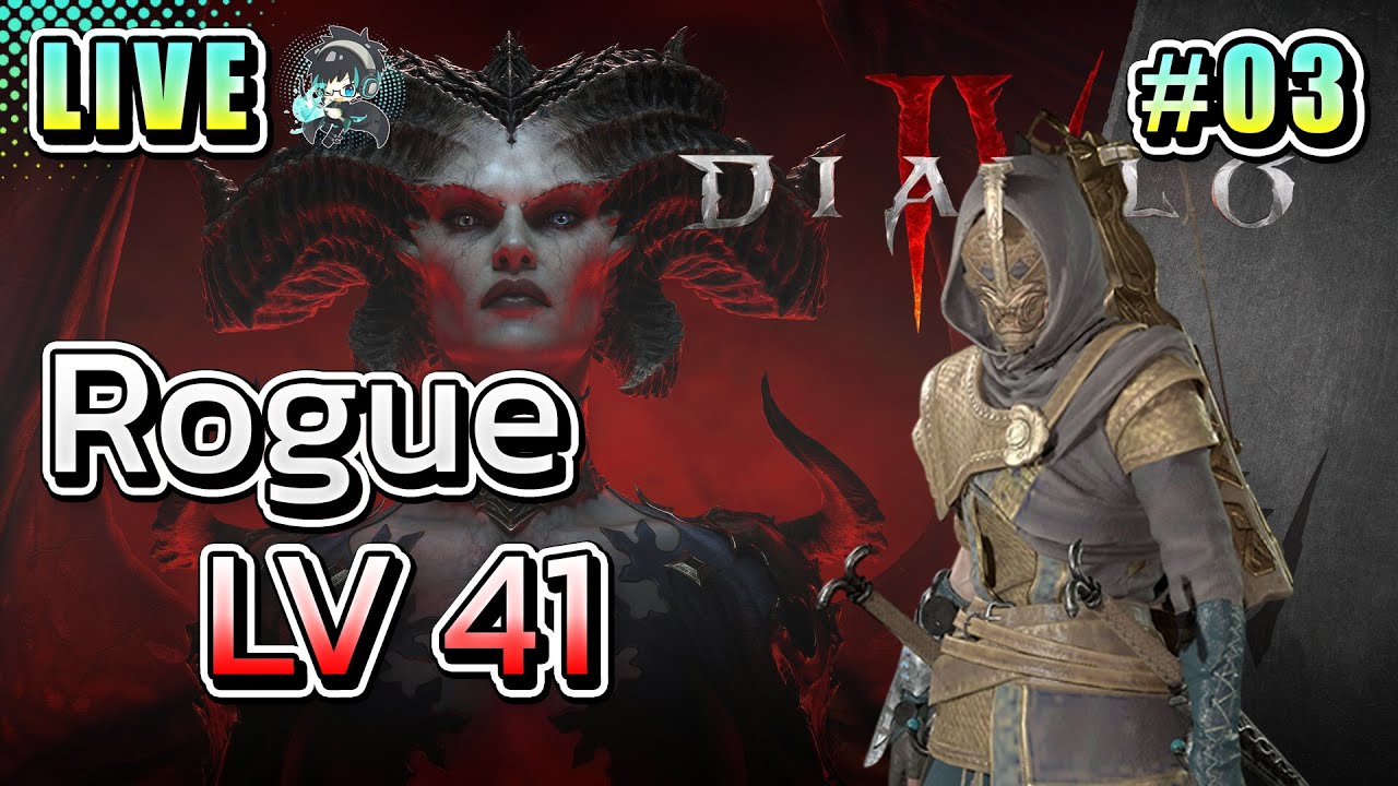 Diablo IV | ฟาร์มข้ามคืน Rogue LV 41 #3 - YouTube