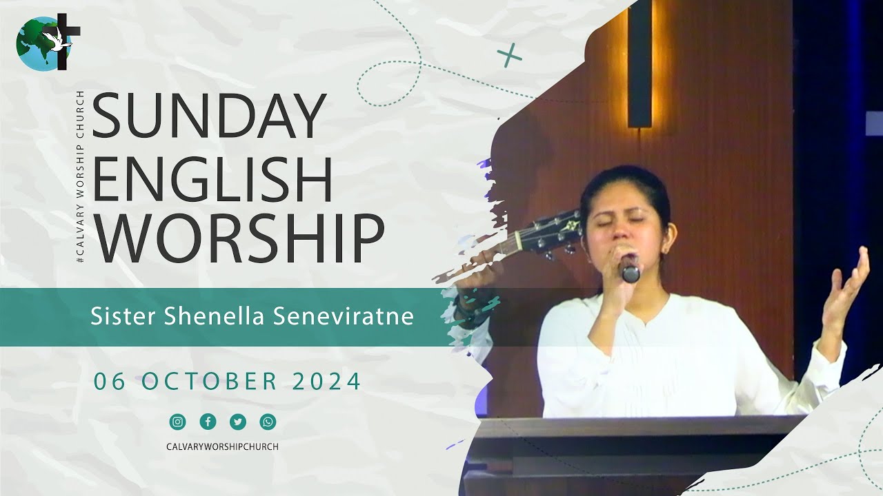 Sunday English Worship | 2024.10.06 | Sister Shenella Seneviratne - YouTube