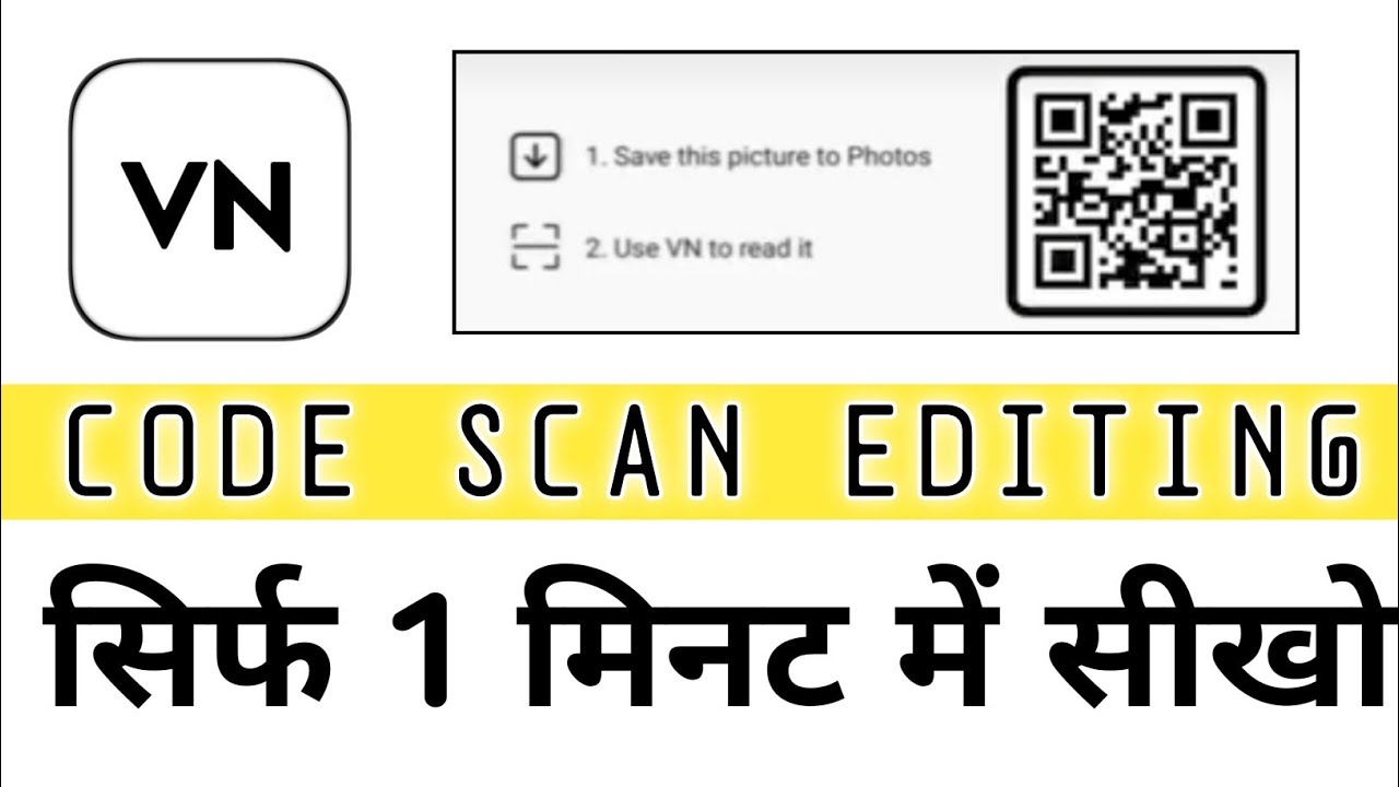 Vn App Scan Code Photo | Vn Photo Editor | Vn Code Photo Editing | How ...