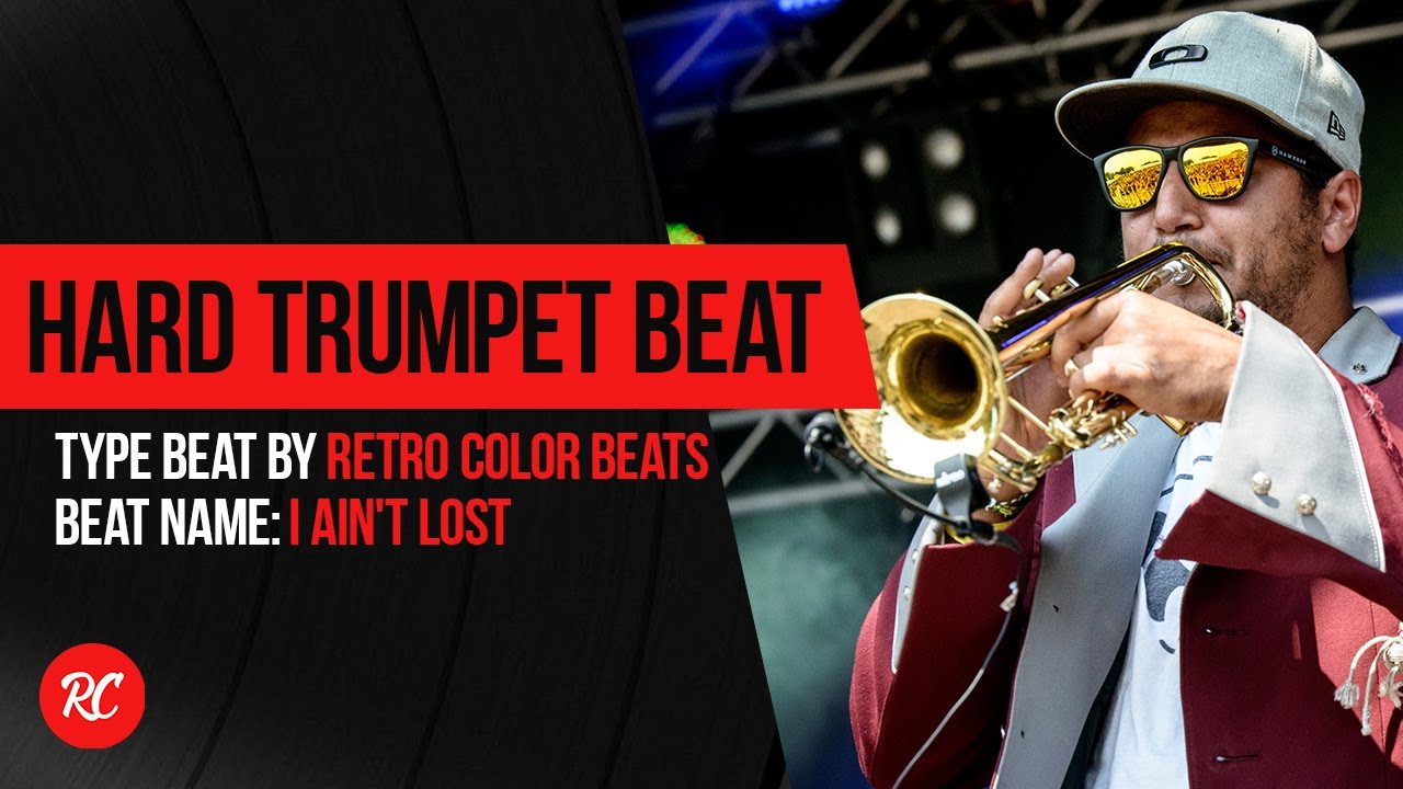 (FREE) Hard Trumpet Type Beat - I ain't lost (2024) - YouTube