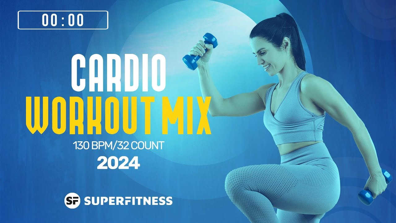 Cardio Workout Mix 2024 (130 bpm/32 count) [SuperFitness] - YouTube
