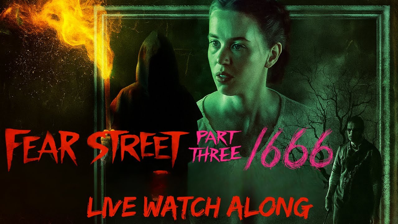 Fear Street part 3 : 1666 Live Watch Along - YouTube