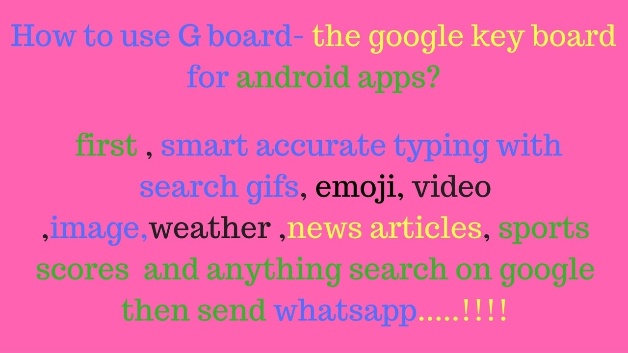 How to use g board - the google key board? android app!!! - YouTube