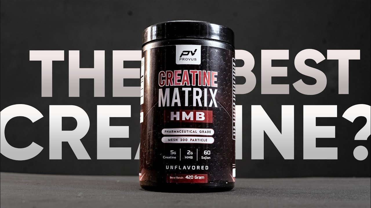 COMBO TERBAIK DARI SUPLEMEN CREATINE | PROVUS CREATINE MATRIX HMB - YouTube