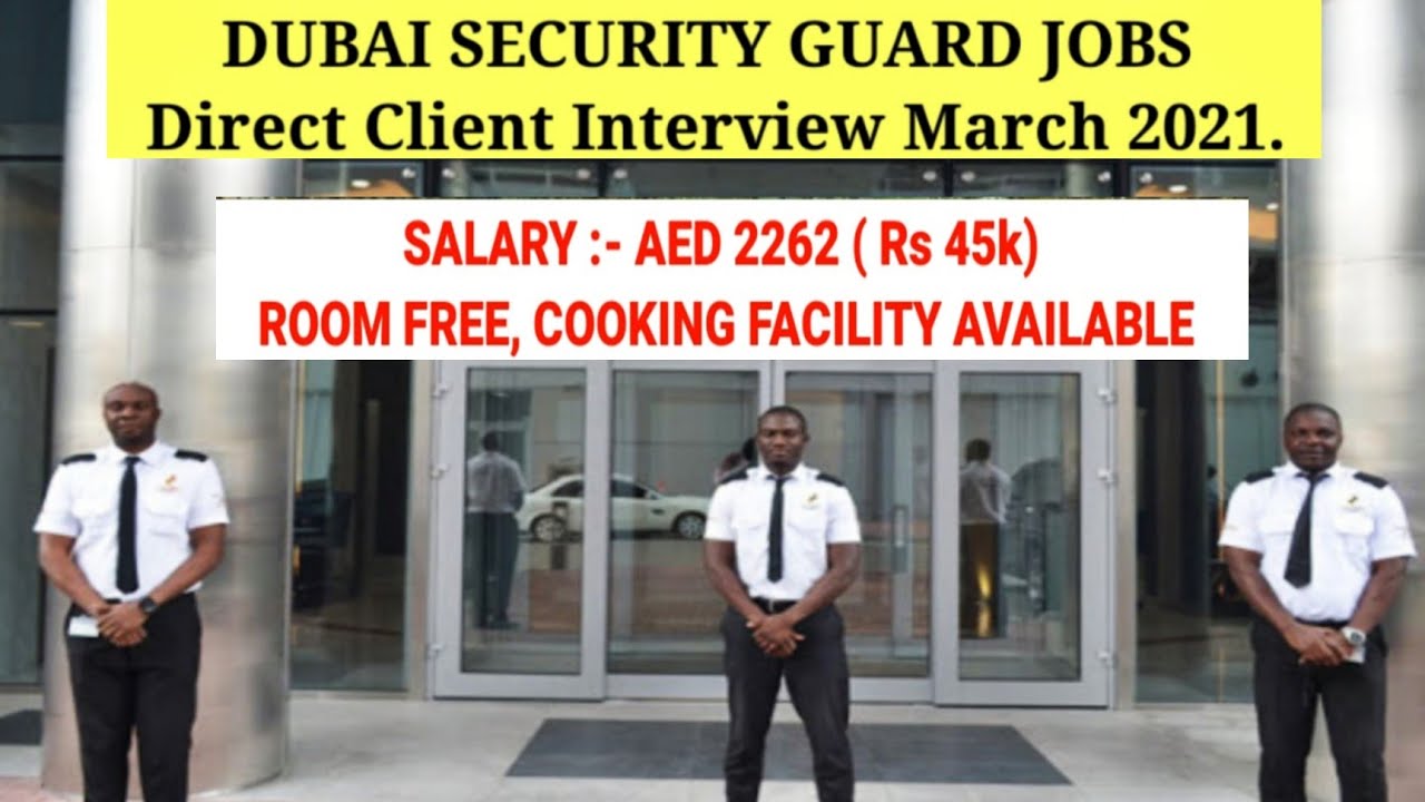 Dubai security guard job vacancy 2021// Security guard jobs UAE🇦🇪 ...