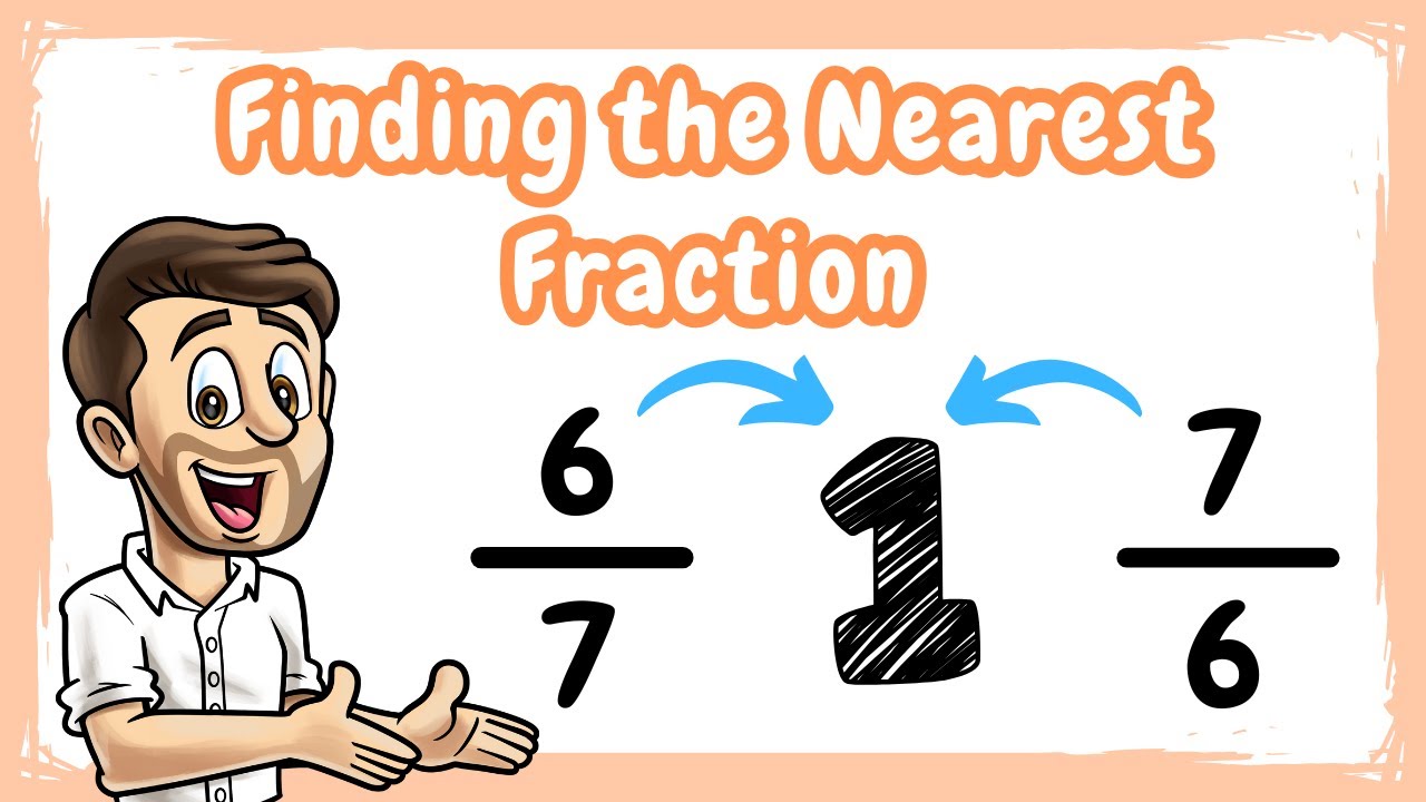 finding-the-nearest-fraction-using-equivalent-fractions-youtube