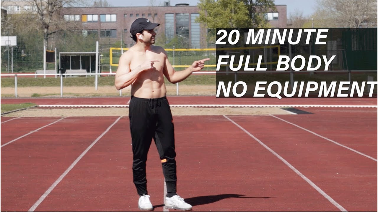 20 MINUTE FULL BODY WORKOUT ( NO EQUIPMENT ) - YouTube
