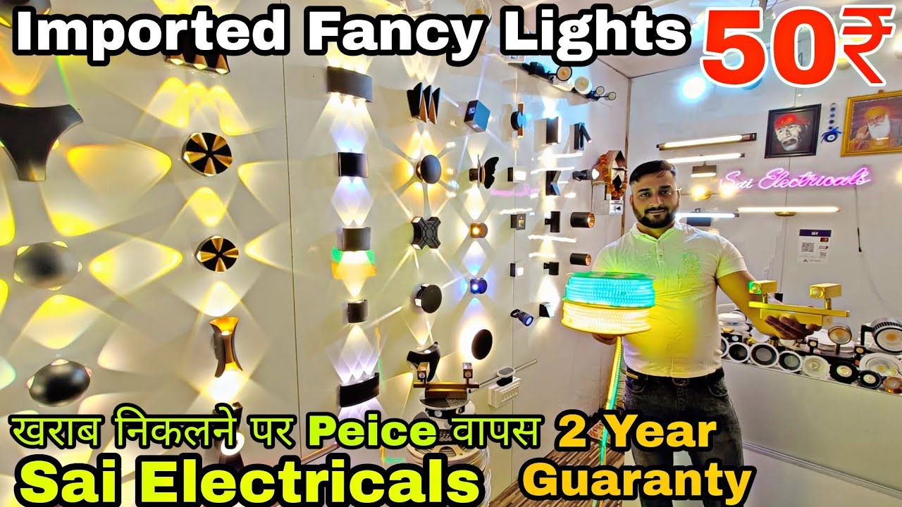 Sai Electricals Fancy Lights at Wholesale Prices 😱 | Home & Decor ...