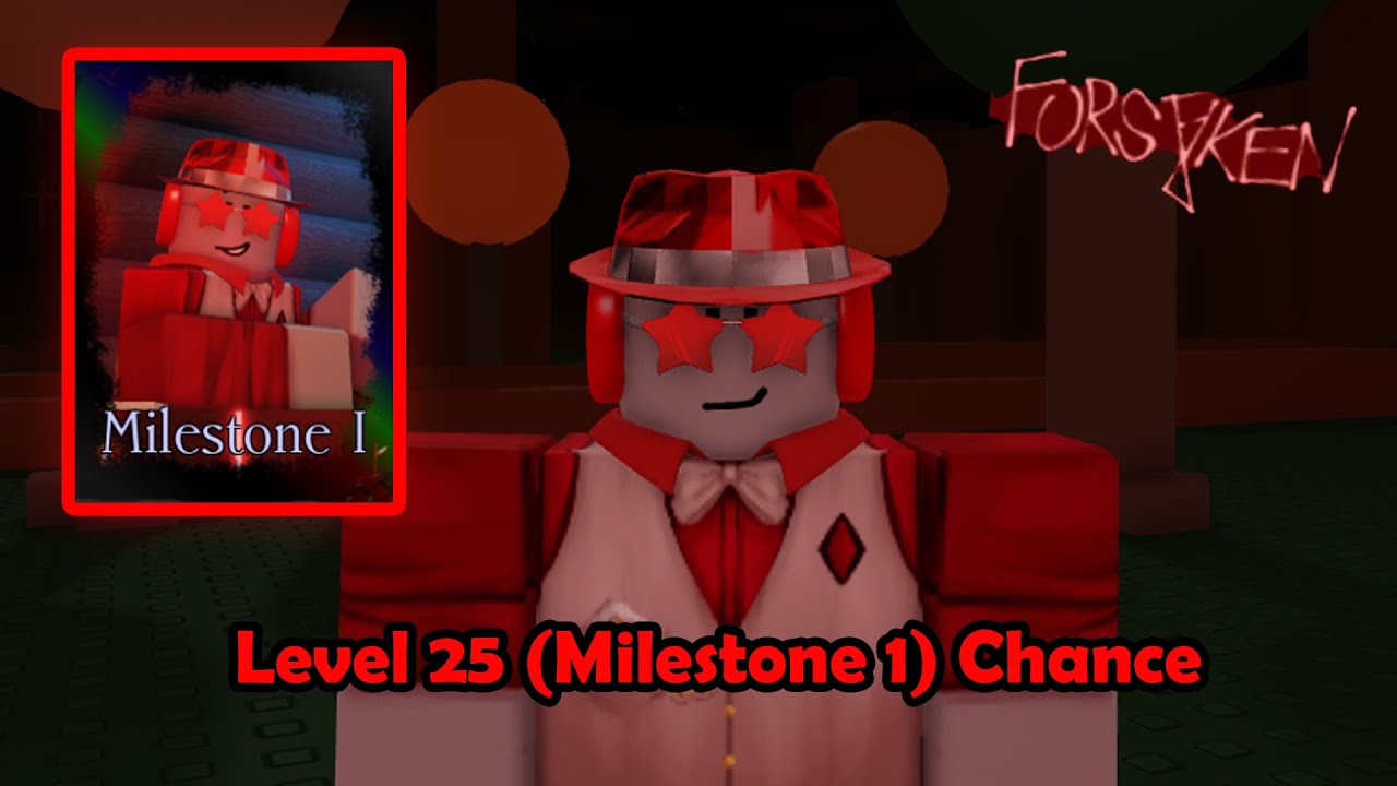 Reaching Level 25 (Milestone 1) With Chance In Roblox Forsaken - YouTube
