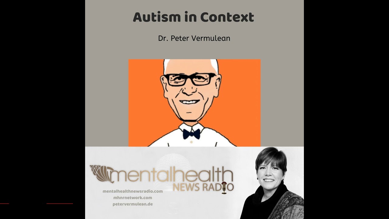Autism in Context with Dr. Peter Vermeulen - YouTube