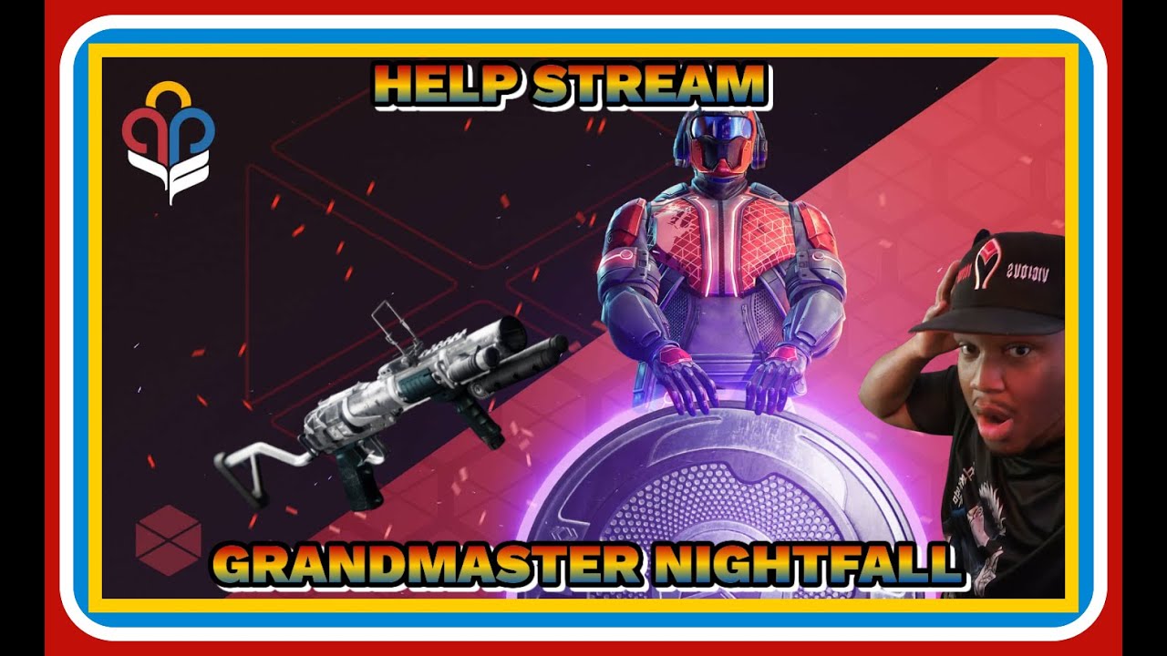 Destiny 2 - Grandmaster Nightfall Help Stream!! Guardian Games!! - YouTube