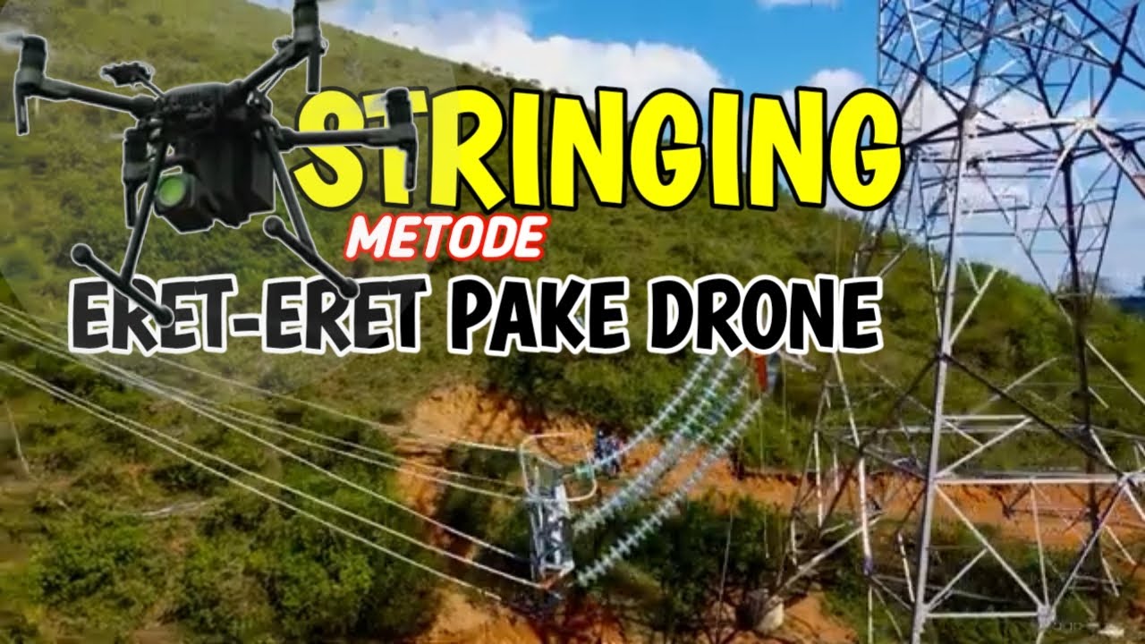️123 METODE ERET-ERET MENGGUNAKAN DRONE||Conductor sagging - YouTube