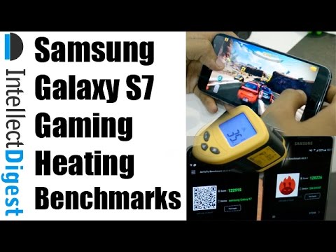 Samsung Galaxy S7 Gaming Review, Heating & Benchmarks Test | Intellect ...