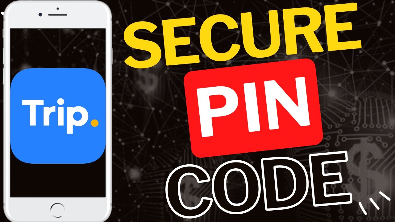 How to Set Security PIN on Trip.com App - YouTube