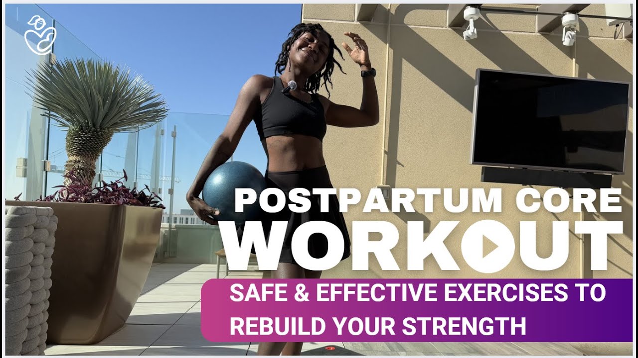 Postpartum Core Workout | Safe and Effective Exercises Rebuild Strength ...