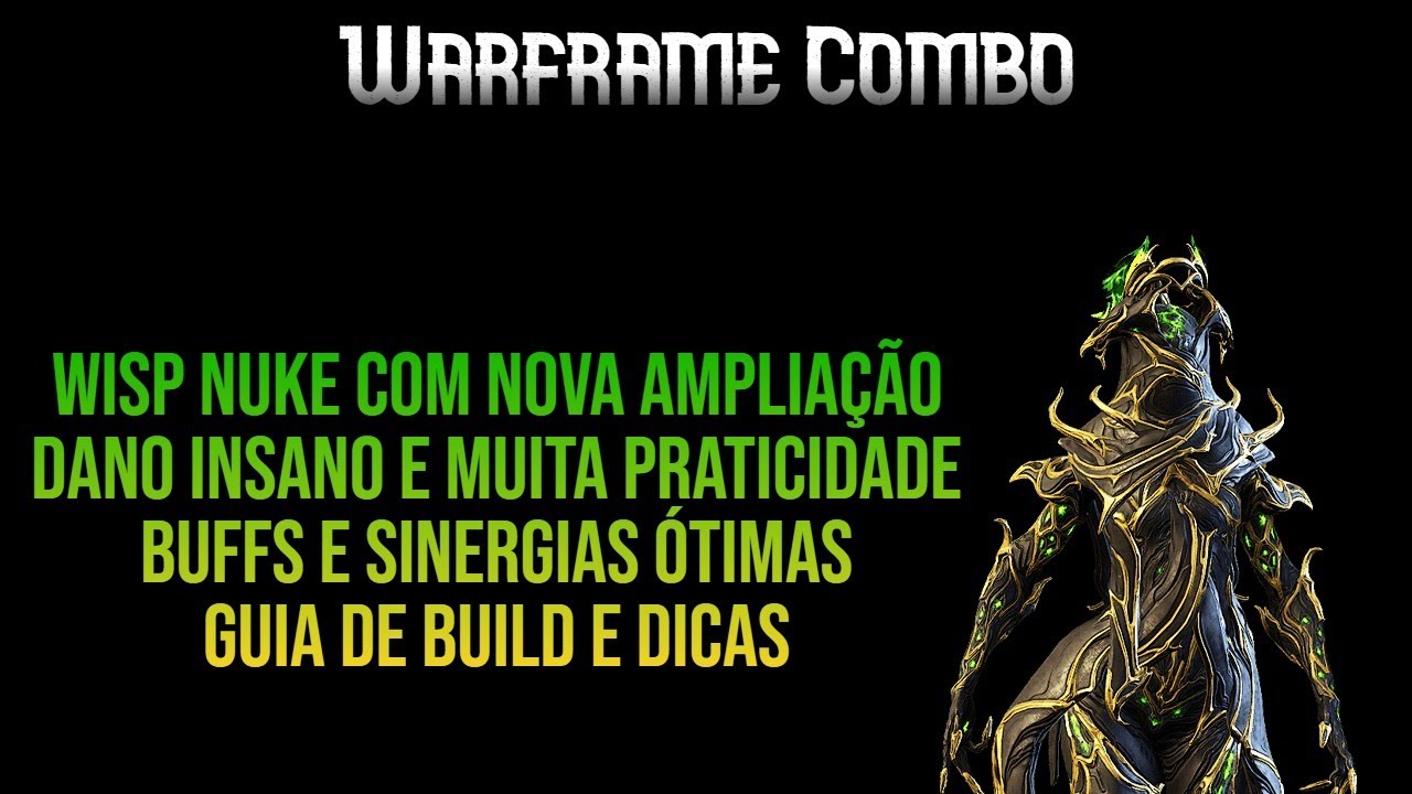 WISP NUKE COM A NOVA AMPLIAÇÃO | BUILD INSANA COM DANO E PRATICIDADE ...