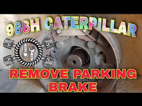 966H Caterpillar || How to Remove Parking Brake Under Maintenance - YouTube