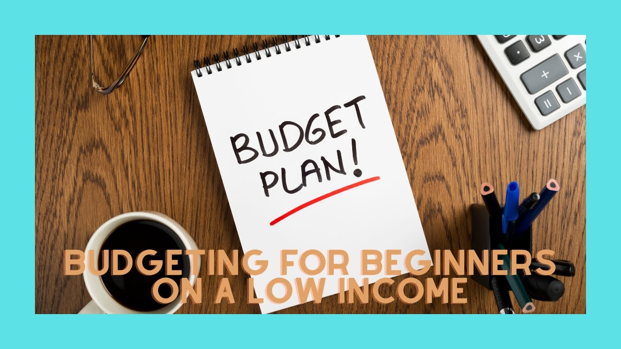 Budgeting for beginners low income: Want to learn how to Budget for a ...