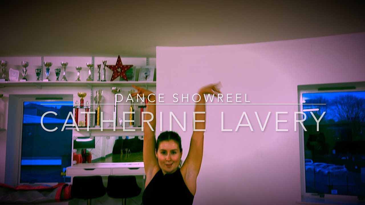 Dance Showreel - Catherine Lavery - YouTube