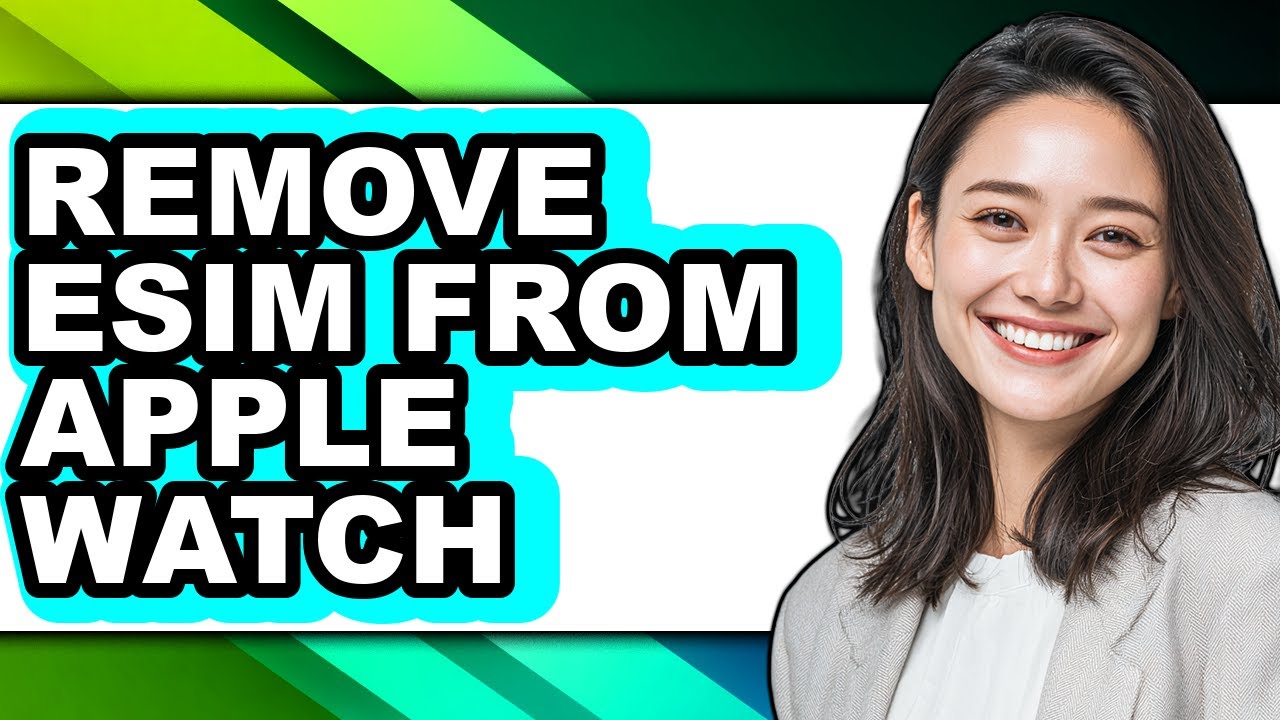 How to Remove Esim from Apple Watch (updated) - YouTube