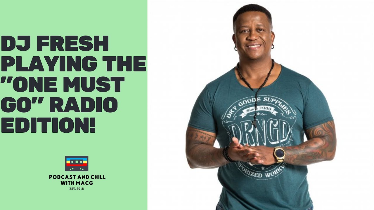 ⏩ PODCAST REWIND ⏪ DJ FRESH on ONE MUST GO RADIO EDITION 📻 - YouTube