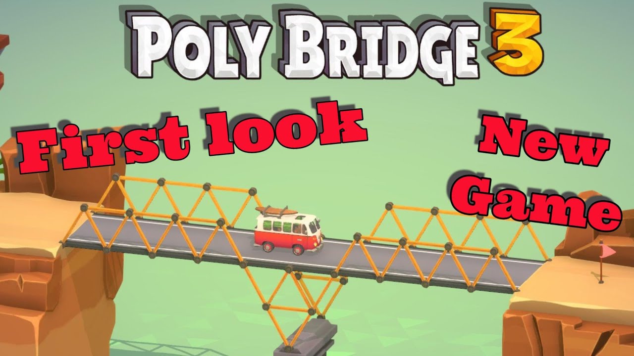 New Poly Bridge 3 Gameplay: Building Bridges to Success - YouTube