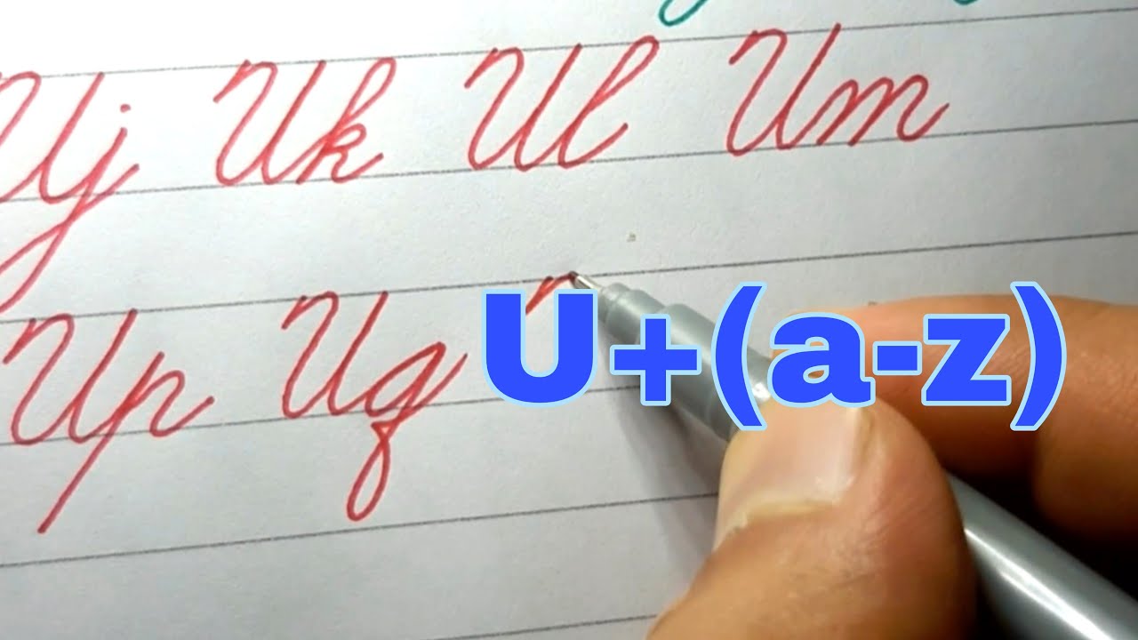 Practice cursive handwriting, U + (a-z) - YouTube