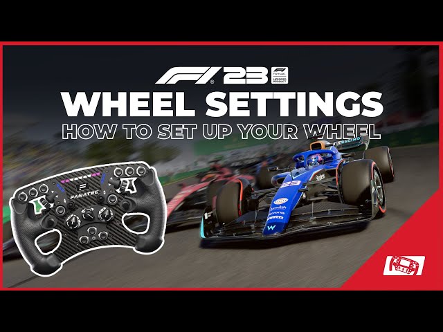 F1 23 Wheel Settings Guide: How To Set Up Your Racing Wheel