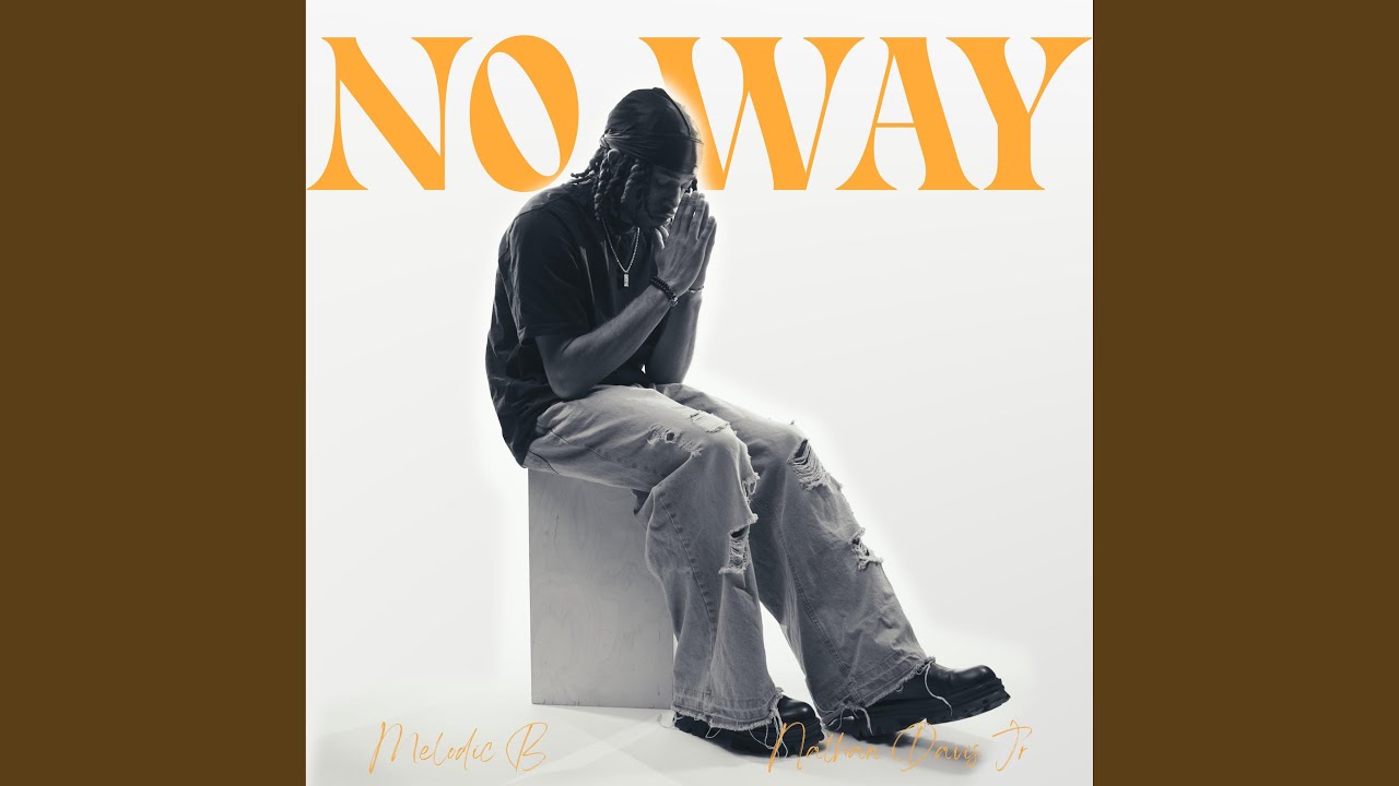 No Way - YouTube