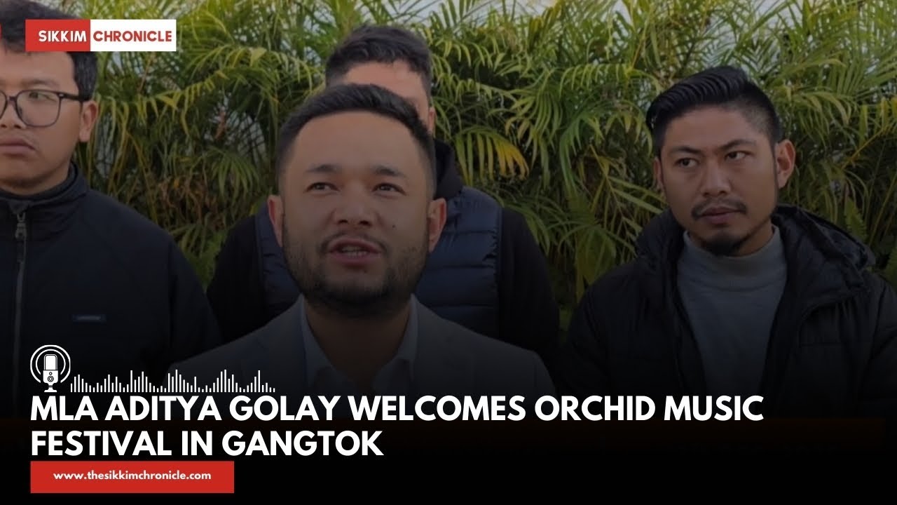 MLA Aditya Golay Welcomes Orchid Music Festival in Gangtok - YouTube