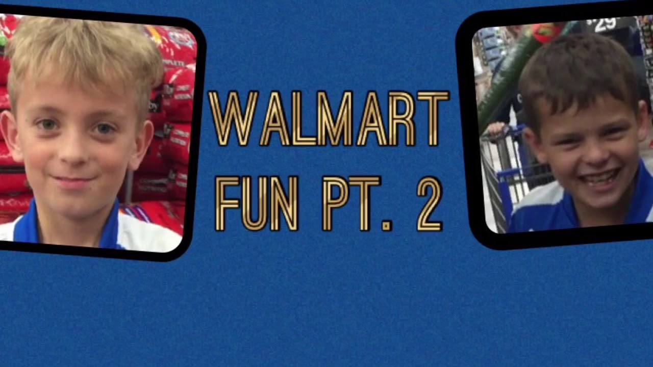 Walmart Fun 2 - YouTube