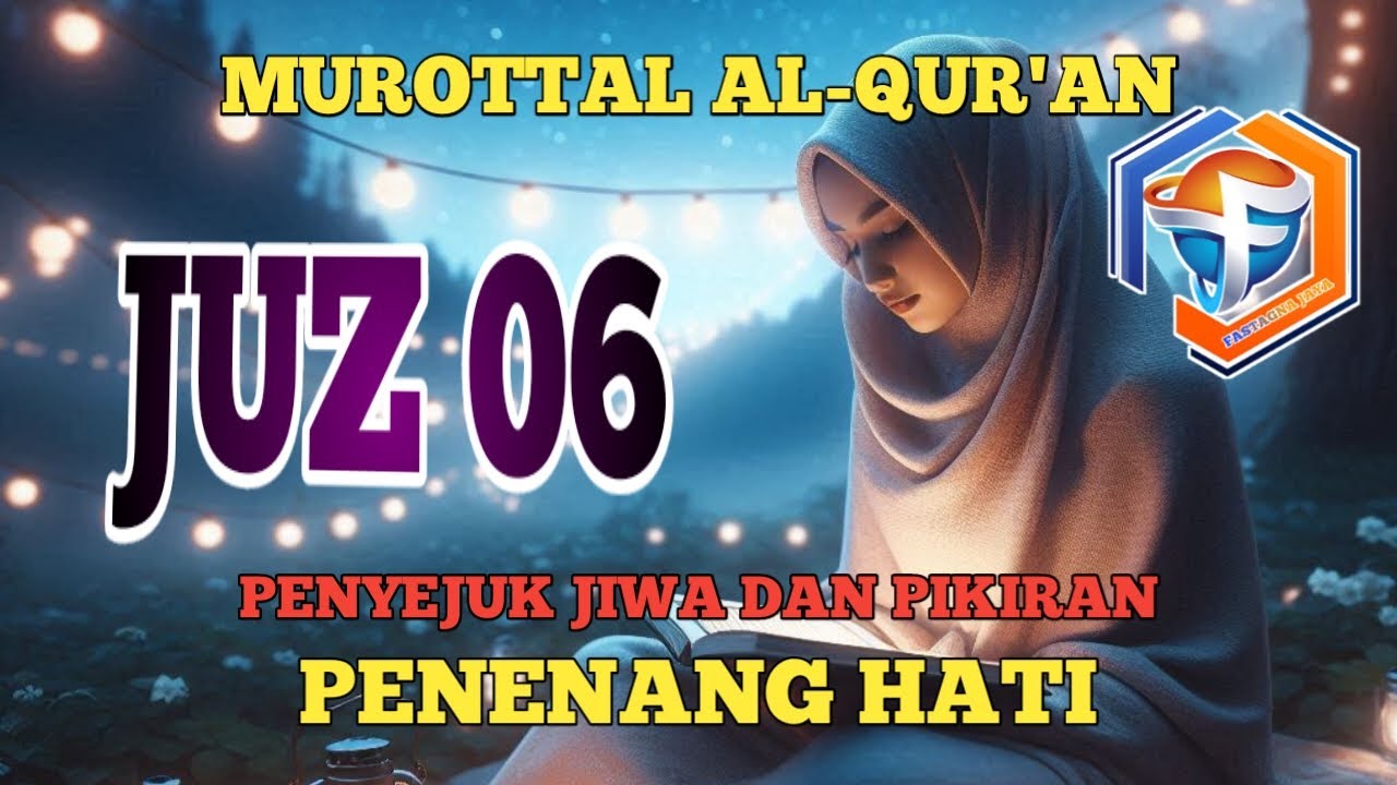 MURROTAL AL-QUR'AN JUZ 6 reading of the holy verses of the Qur'an - YouTube