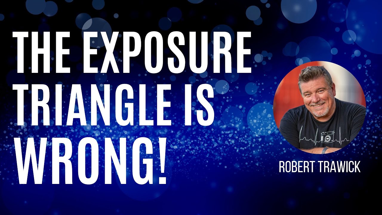 Exposure Triangle is Wrong - YouTube